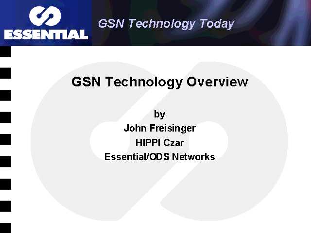 GSN Technology Today